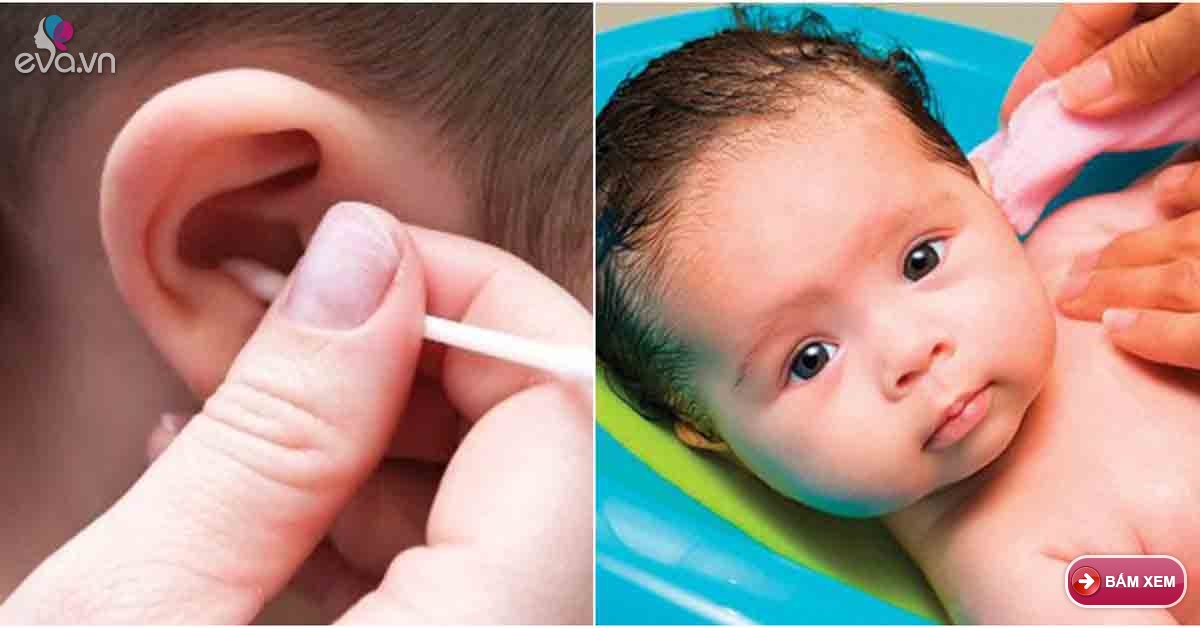 Cách lấy ráy tai cho trẻ: Mẹ không nên dùng tăm bông , hãy làm theo ...