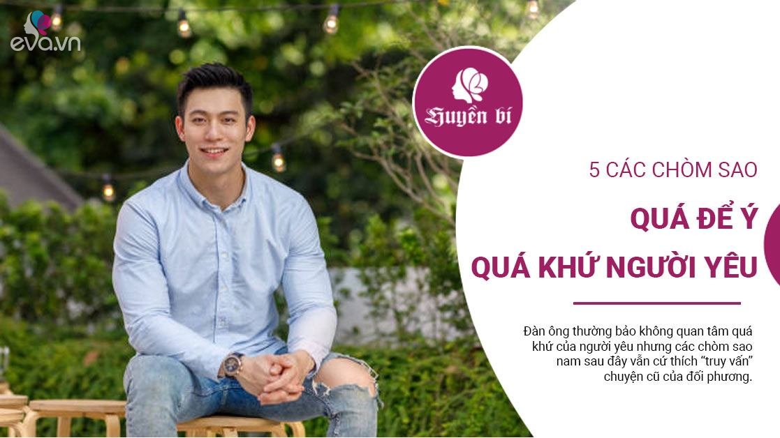 5 chòm sao nam quá để tâm, tìm hiểu quá khứ của người yêu