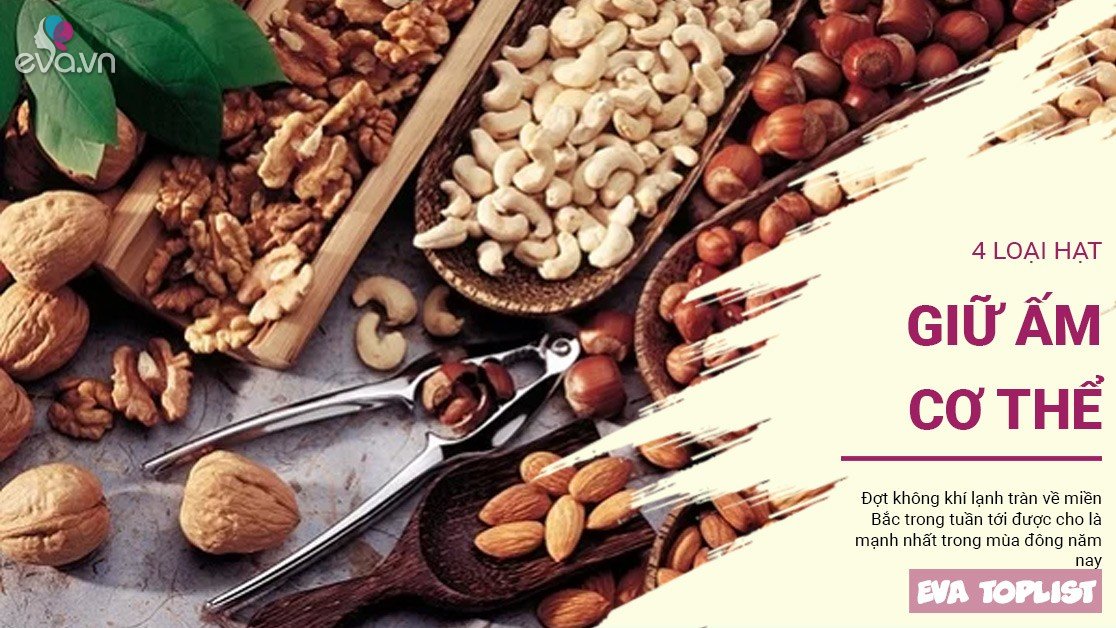 Không Khí Lạnh Tràn Về Trong Tuần Tới Chuẩn Bị Ngay 4 Loại Hạt ăn Vặt Này Giúp Giữ ấm Cơ Thể
