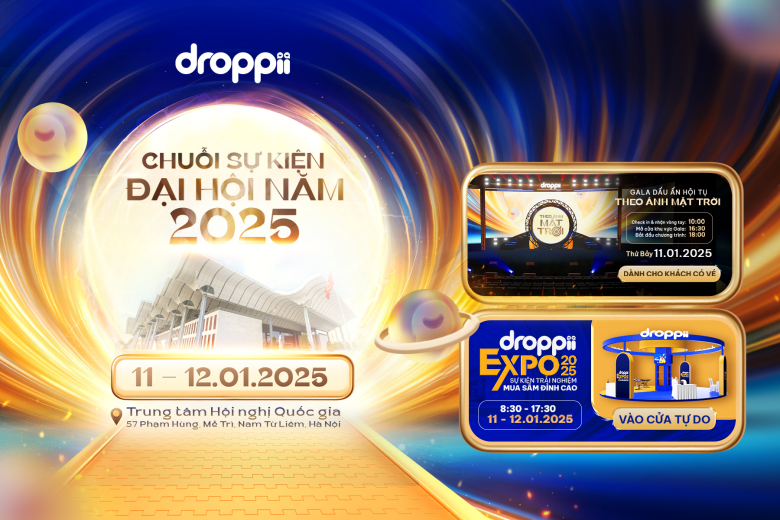 Droppii Expo 2025 - Cơ hội kết nối và phát triển trong lĩnh vực thương ...