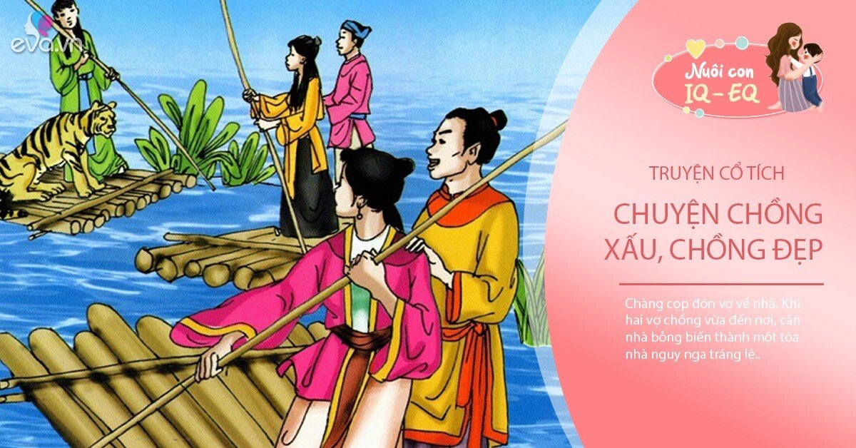 Truyện cổ tích: Chồng xấu, chồng đẹp