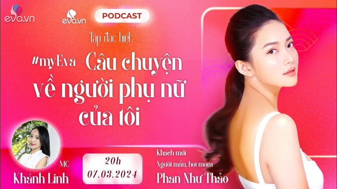 EVA PODCAST x Phan Như Thảo: Bí quyết để người phụ nữ tạo ra hạnh phúc