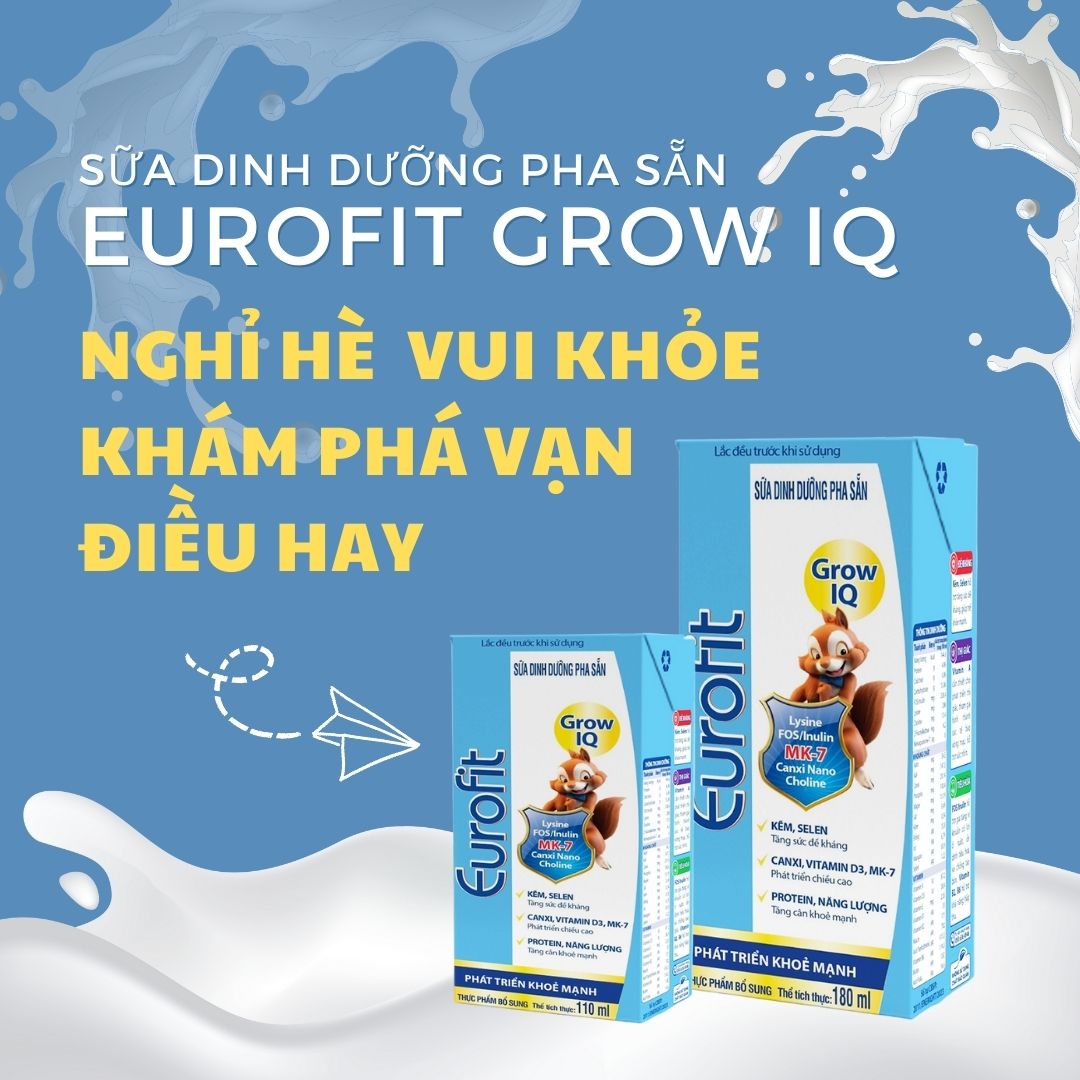 Eurofit Grow IQ giúp con vững vàng lớn khỏe