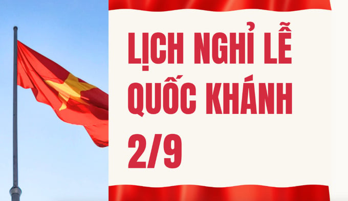 Chi tiết lịch nghỉ lễ Quốc khánh 2/9/2026 dài 5 ngày