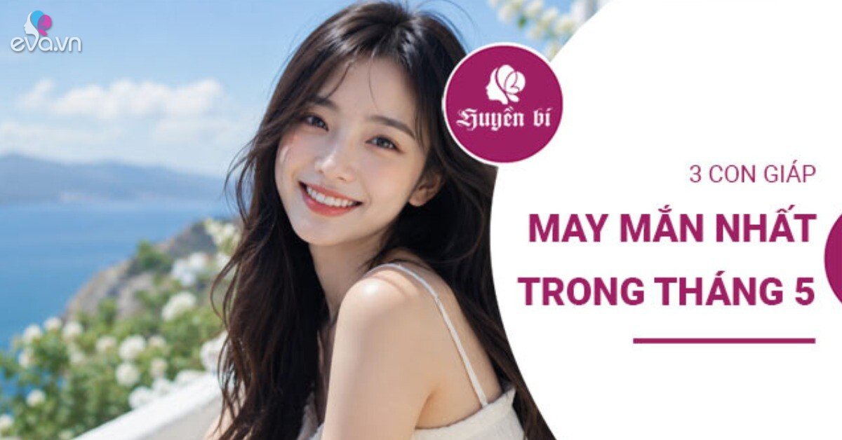 Tháng 5 rực rỡ vận may: 3 con giáp nữ đón tài lộc, công việc thăng hoa