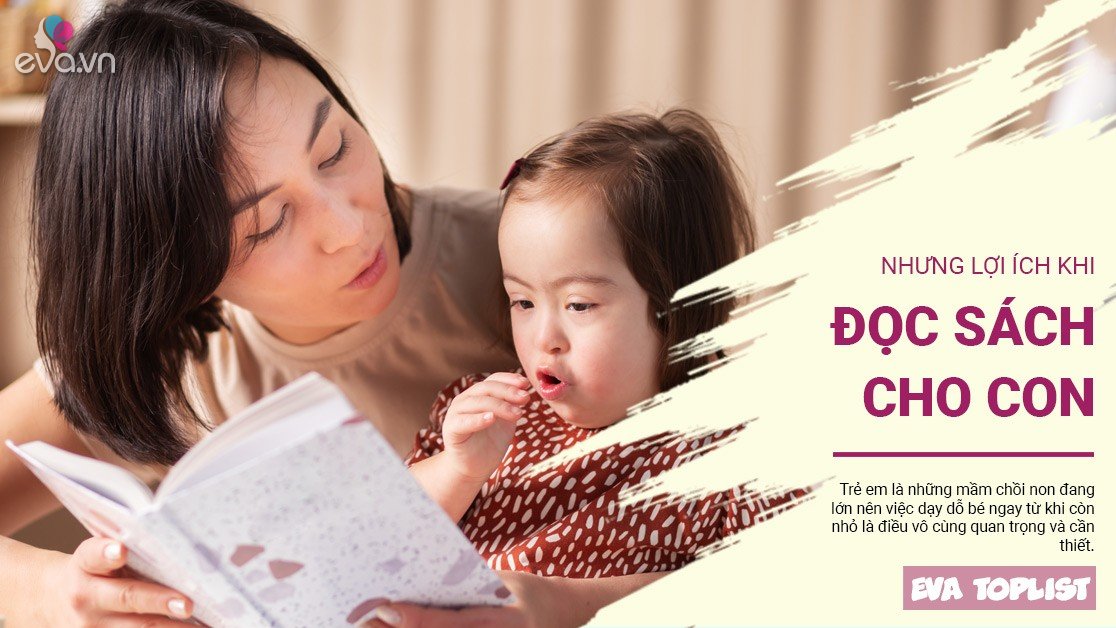Lợi ích của việc đọc sách cho bé, ba mẹ nhất định phải biết