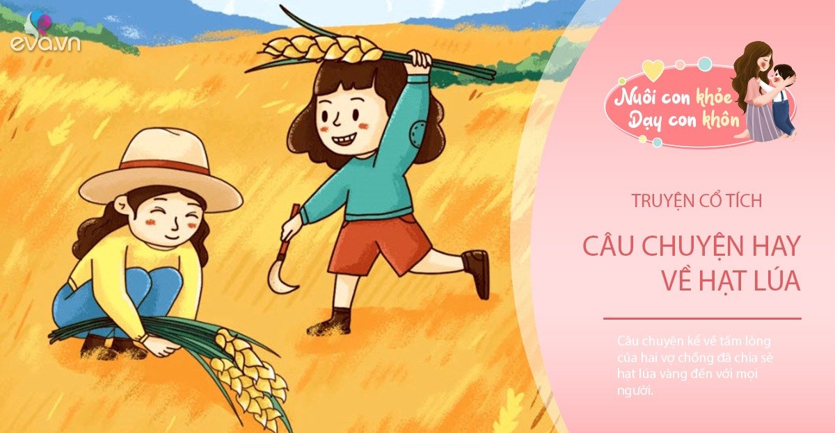 Truyện cổ tích: Sự tích hạt lúa