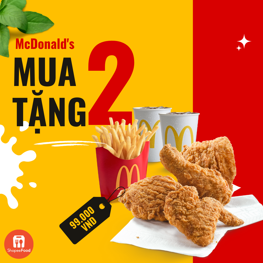 Tin vui cho tín đồ gà rán: McDonald’s chơi lớn với ưu đãi mua 2 tặng 2 ...