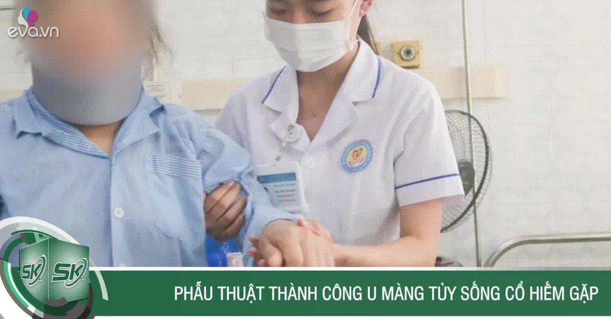 Phẫu thuật thành công u màng tủy sống cổ hiếm gặp