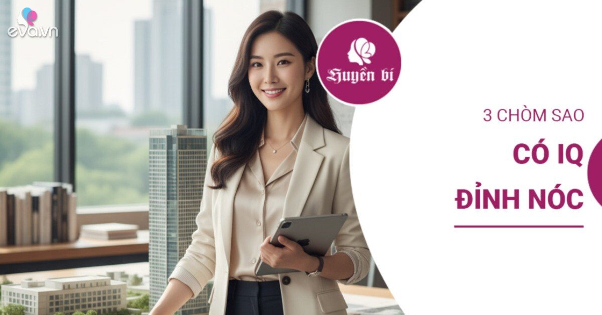 Không chỉ xinh đẹp mà còn siêu trí tuệ: Khám phá 3 chòm sao nữ có bộ óc kim cương, giải quyết ...