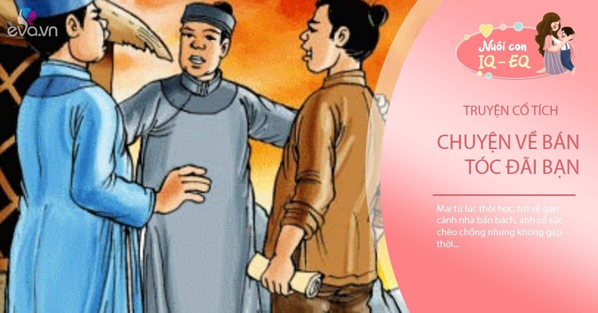 Truyện cổ tích: Bán tóc đãi bạn