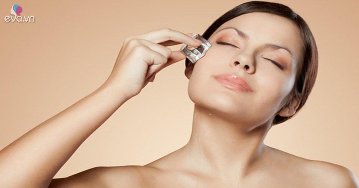 Đá lạnh không chỉ để giải nhiệt mà còn giúp da đẹp lên như thế này đây!