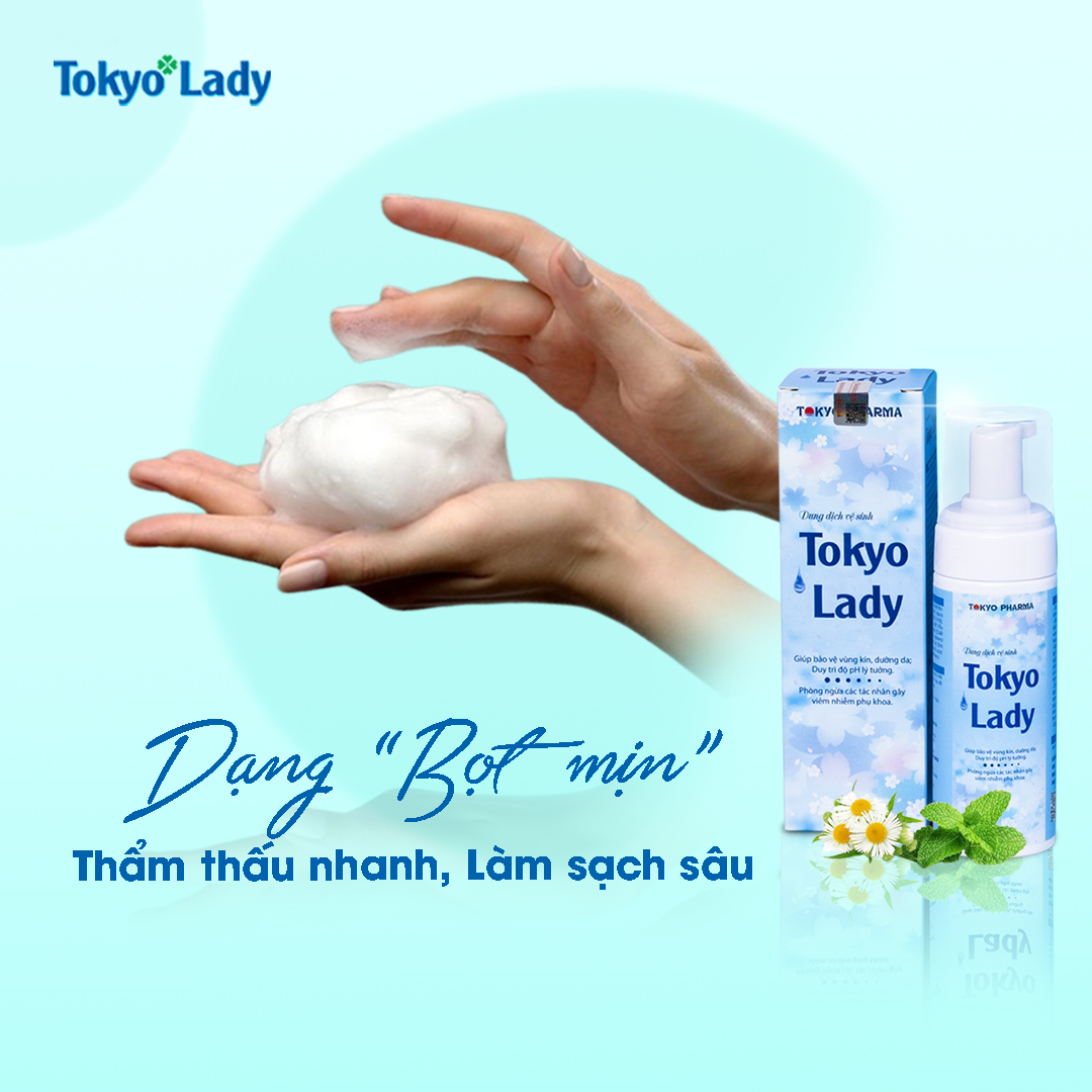 Tokyo Lady - Dung dịch vệ sinh tiên phong công nghệ