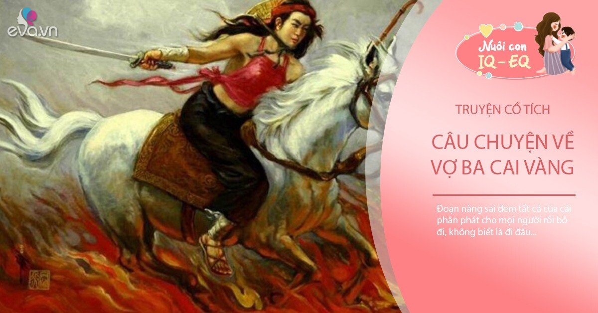 Truyện cổ tích: Vợ ba Cai Vàng